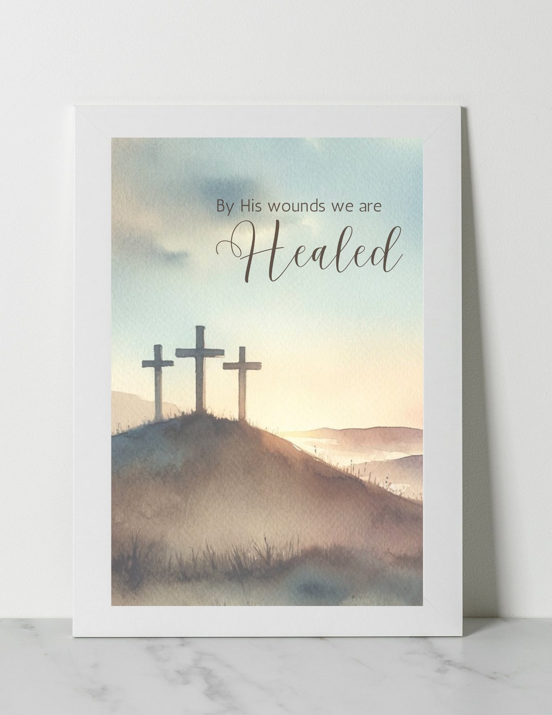 By His Wounds We Are Healed Printable Art Digital Download Watercolor ...