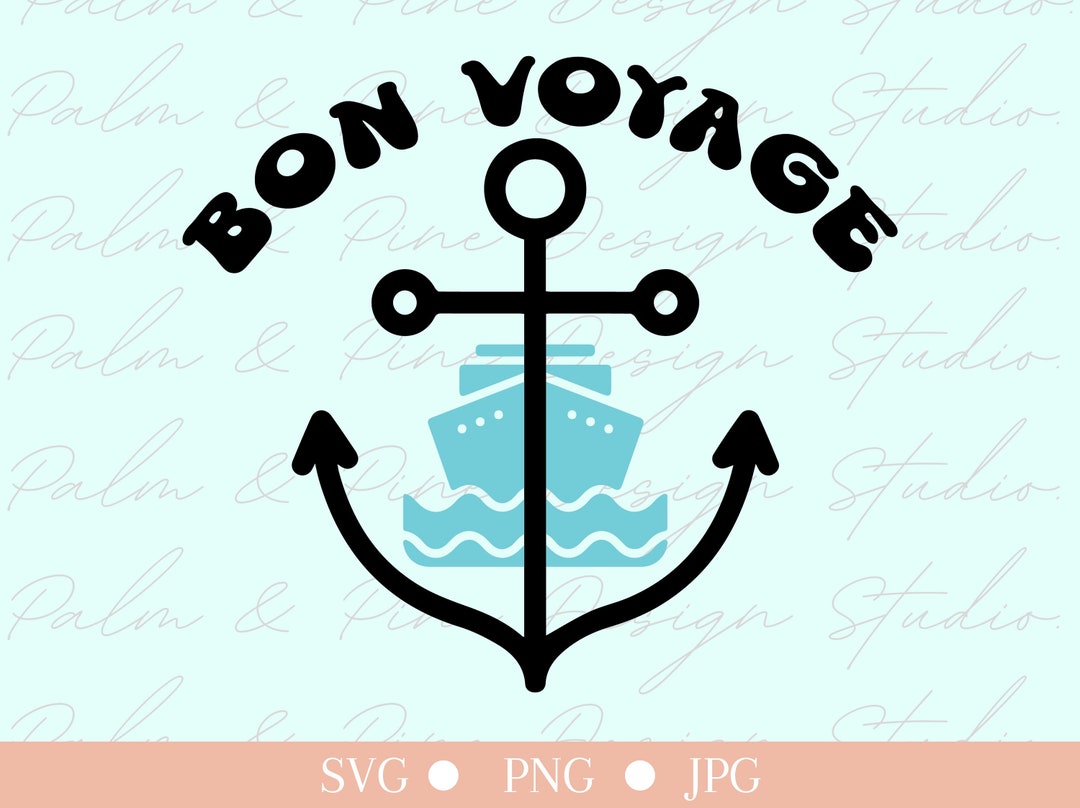 Cruise Ship Svg, Nautical Png, Cruise SVG, Bon Voyage Clipart for ...