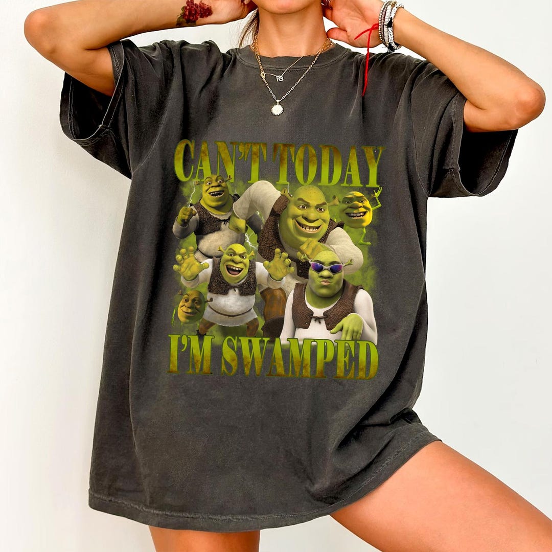 Can't Today I'm Swamped Shrek 90s Shirt, Shrek Funny Trending Shirt ...