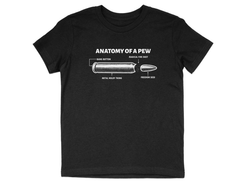 Funny Anatomy of a Pew T-shirt, Gun Humor Tee, Clever Firearm Graphic ...
