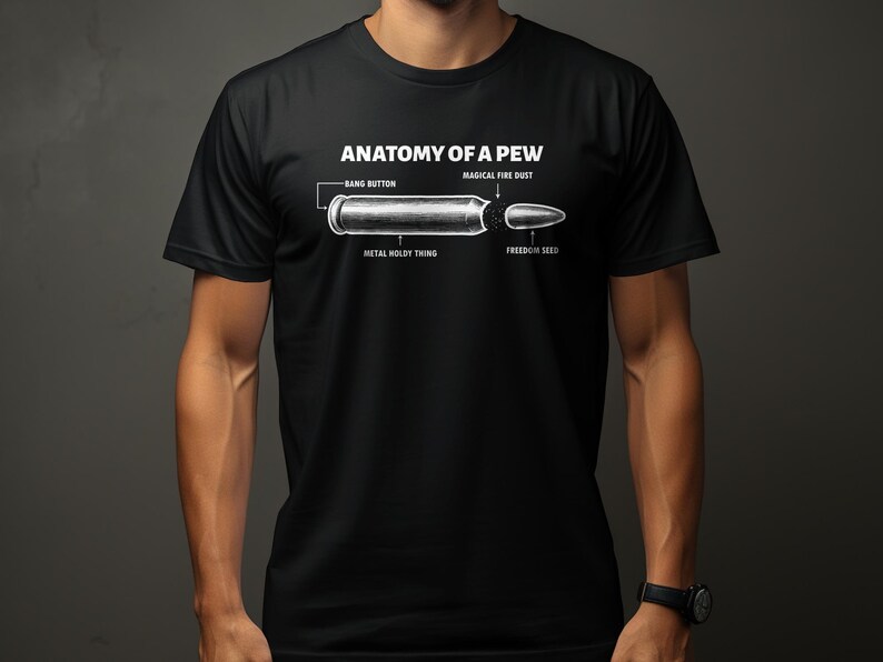 Funny Anatomy of a Pew T-shirt, Gun Humor Tee, Clever Firearm Graphic ...