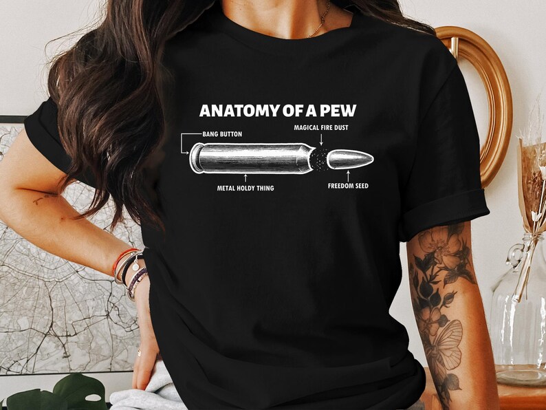 Funny Anatomy of a Pew T-shirt, Gun Humor Tee, Clever Firearm Graphic ...