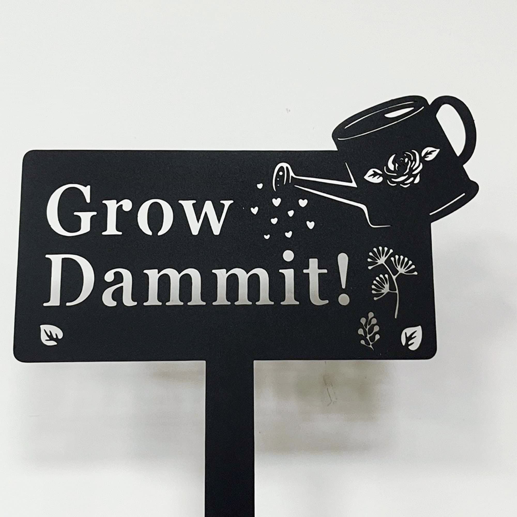 Personalized Metal Garden Sign,custom Garden Sign,grow Dammit Garden ...