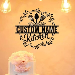 Custom Kitchen Sign, Kitchen Metal Wall Art, Personalized Kitchen Name ...