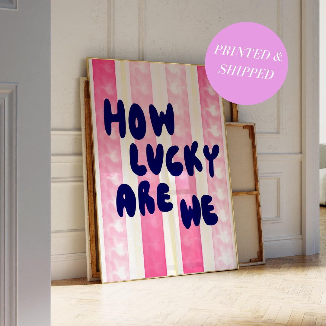 How Lucky Are We Wall Art Print Pastel Stripped Print Trendy Wall Art ...
