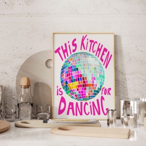 Disco Ball Decor This Kitchen is for Dancing Print Disco Ball Art ...