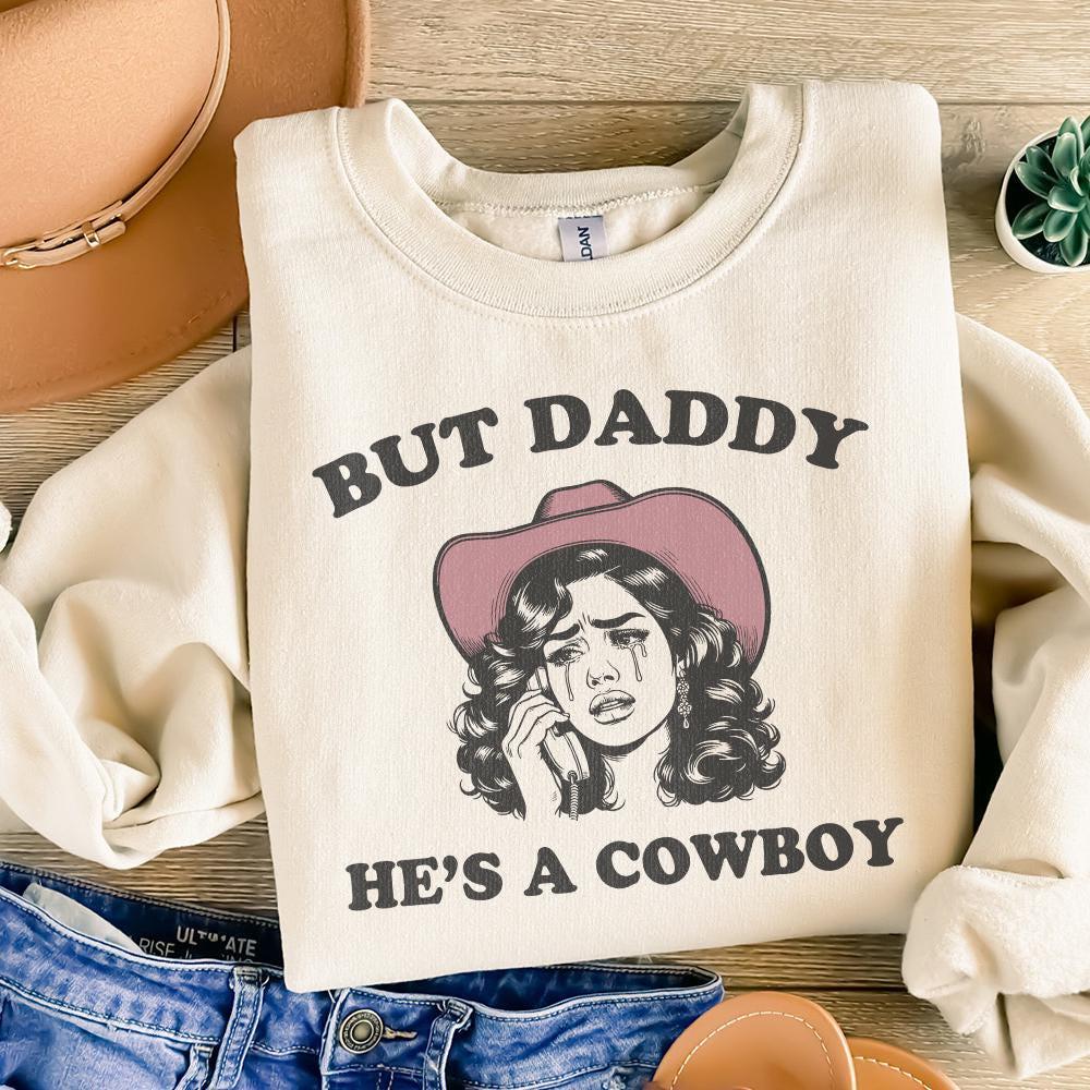 But Daddy He's A Cowboy PNG, Western Digital Download, Trendy Shirt PNG ...
