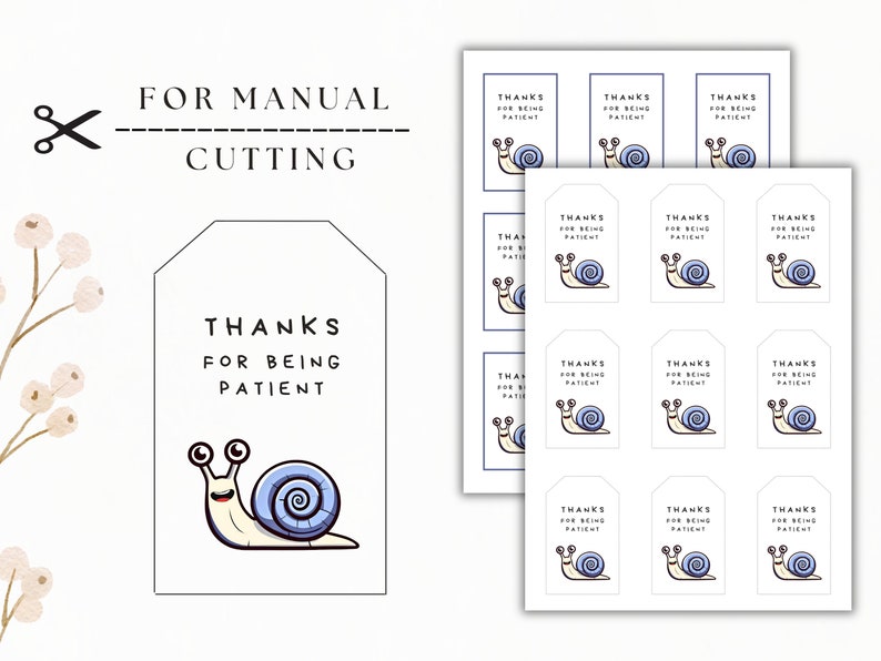 Printable Snail Tags for Small Business Thank You for Being Patient Cut ...