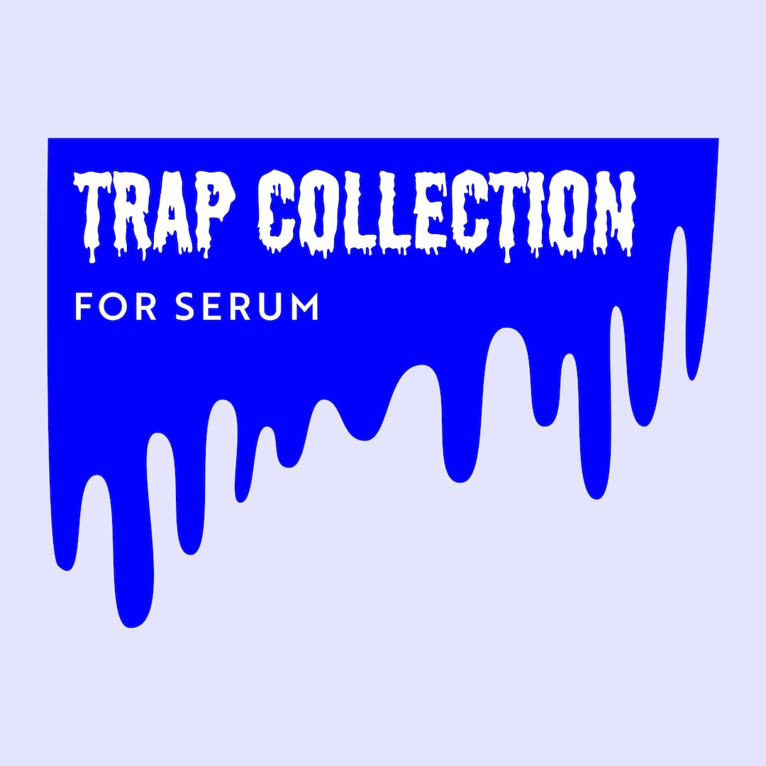 550 Trap Presets for Xfer Serum Ultimate Soundbank for Your Trap ...
