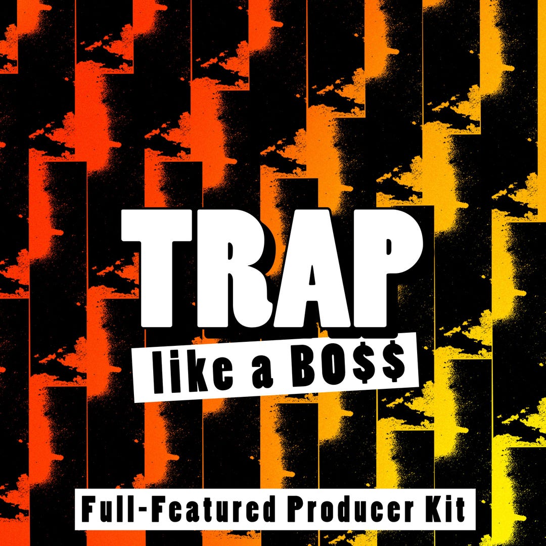 Trap Like a Boss Producer Pack | FL Studio Template, 10 Track Kits, 204 ...