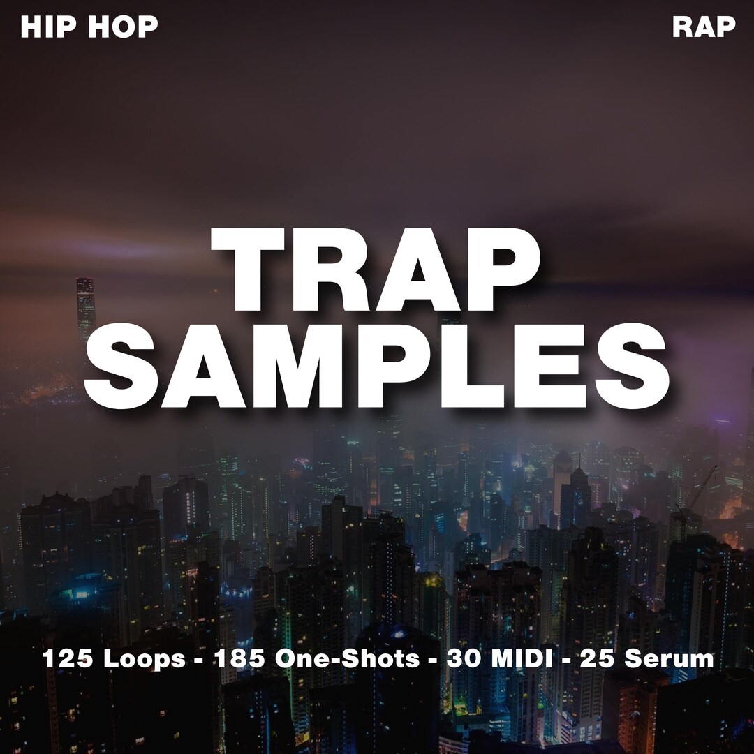 Trap Sample Pack – 125 Loops, 185 One-shots, 30 MIDI & 25 Serum Presets ...