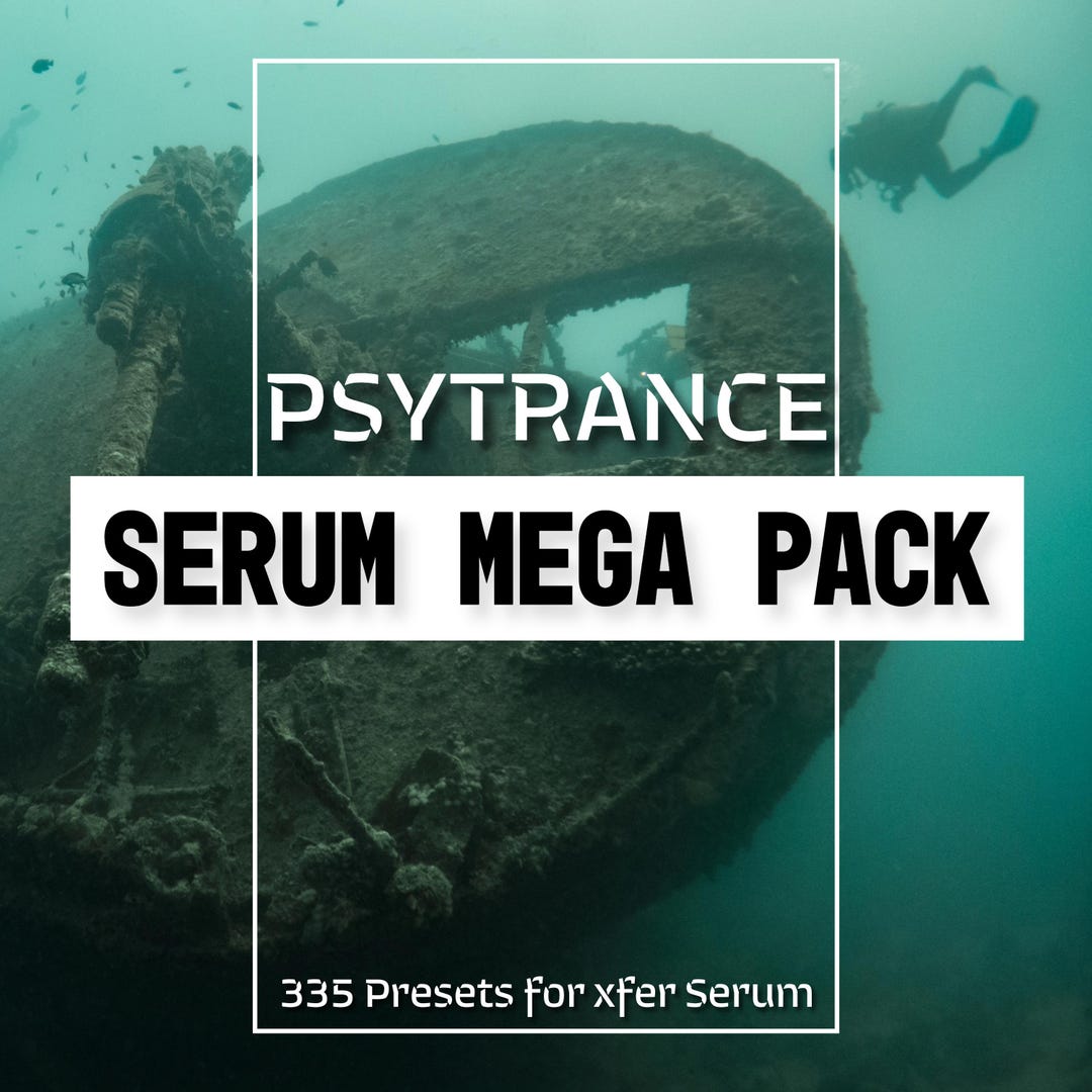 Psytrance Serum Preset Pack – 335 Presets for Goa, Full-on, Progressive ...