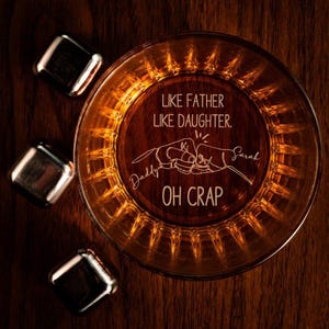 Custom Like Father Like Daughter Whiskey Glass - Personalized Fathers ...
