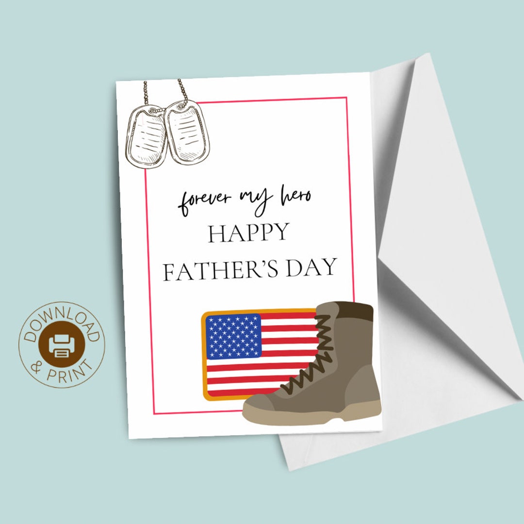 Military Father’s Day Card Printable | Dad You’re My Hero Father’s Day ...