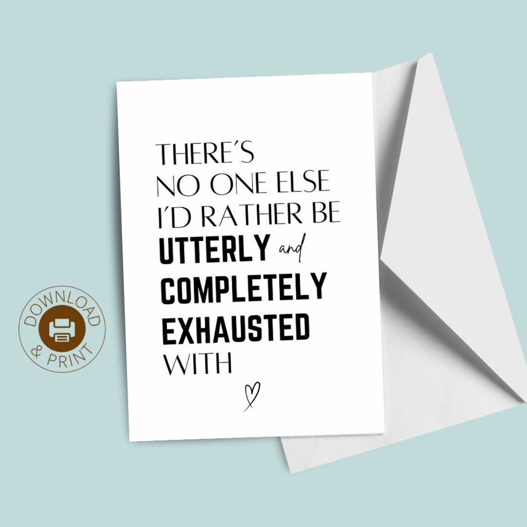 Funny Father's Day Card | Exhausted With You (digital Download) - Etsy