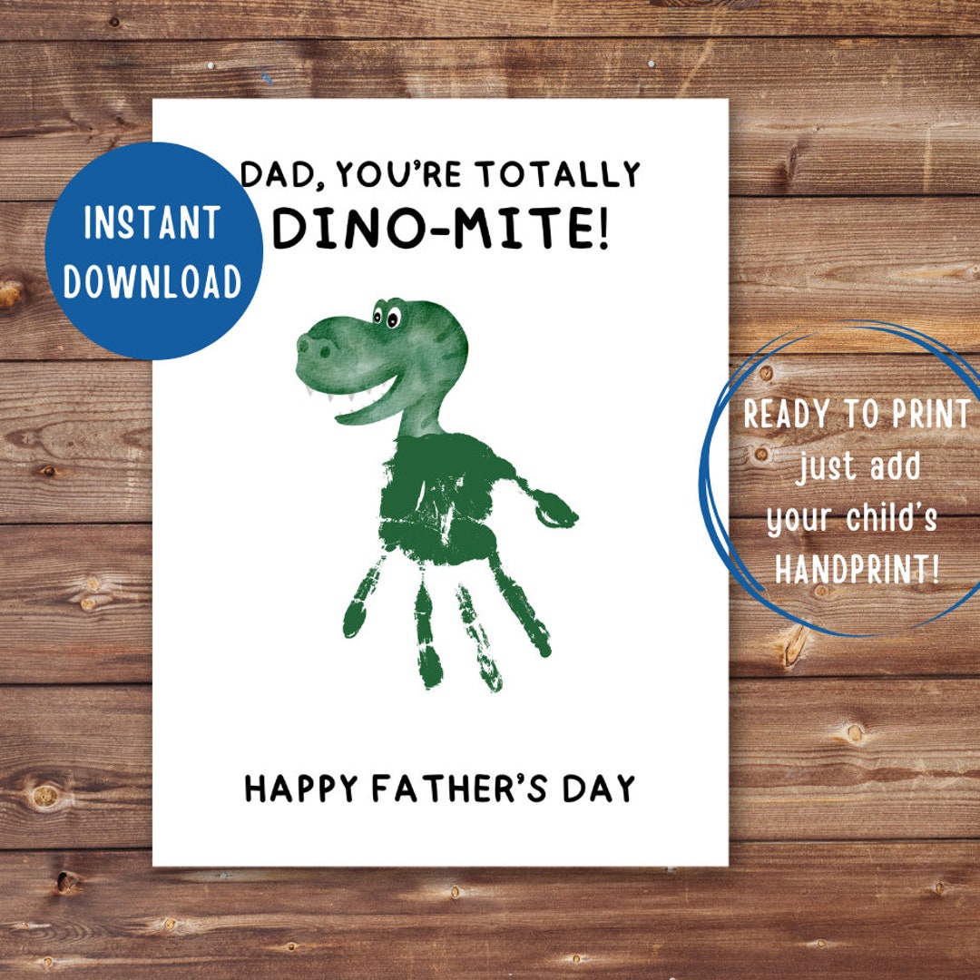 Father’s Day Handprint Craft | PRINTABLE | Dad, You’re Totally DINO ...