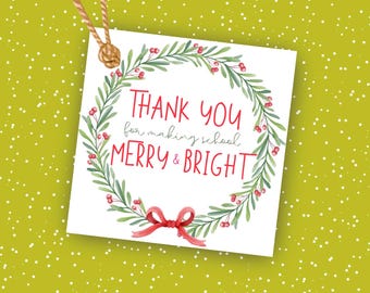 Thank You for Making School Merry & Bright Tag, Christmas Teacher ...