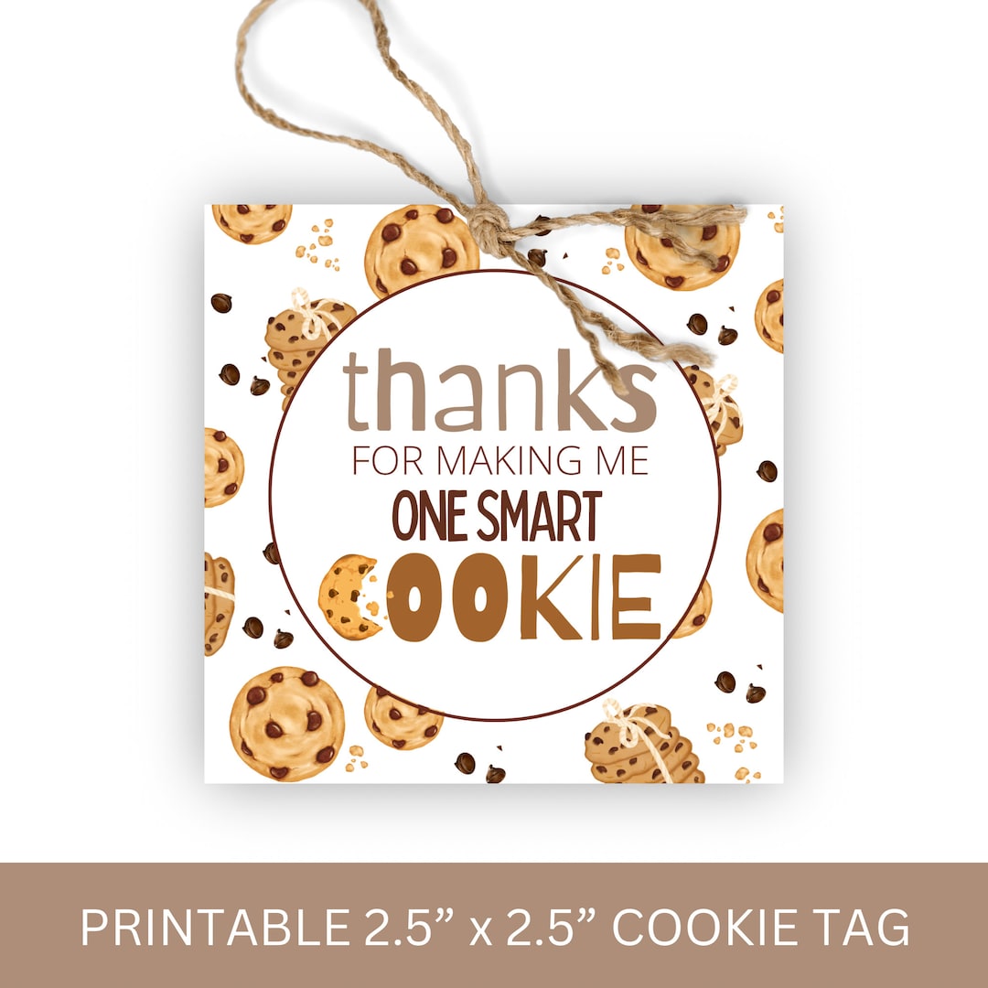 Smart Cookie Teacher Appreciation Tag (printable) - Etsy