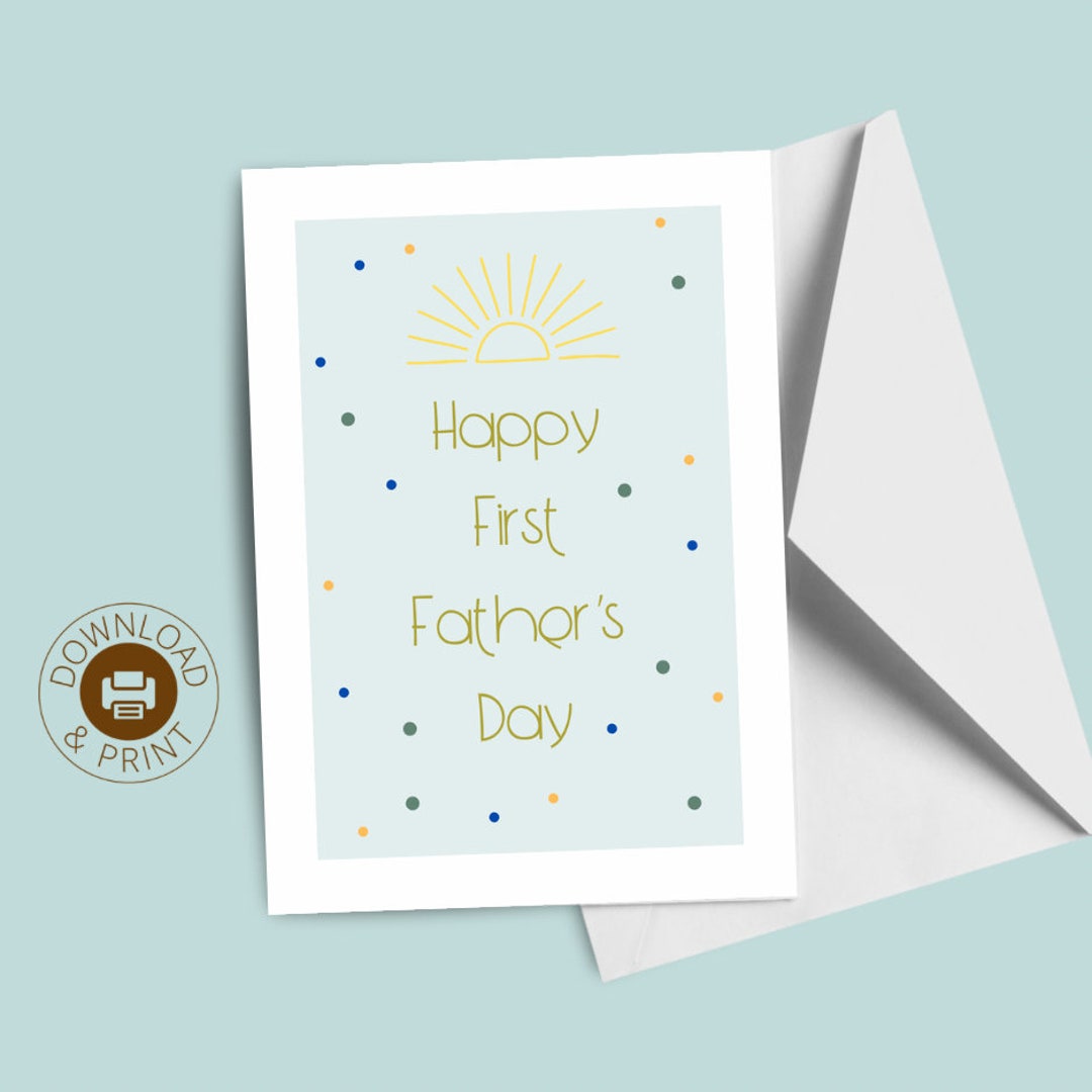 Happy First Father’s Day | Father’s Day Card | Instant Download Father ...
