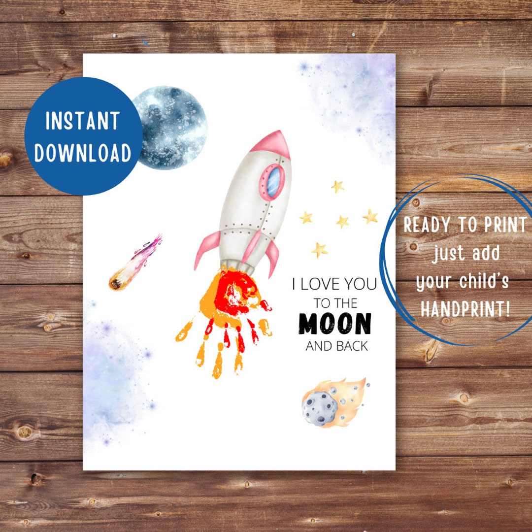 Father’s Day Handprint Craft | PRINTABLE | I Love You to the Moon and ...