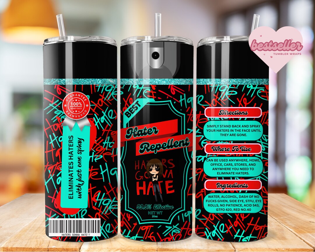 Haters Be Gone Spray, Hater Repellent Spray, Spraytumbler Wrap, PNG ...