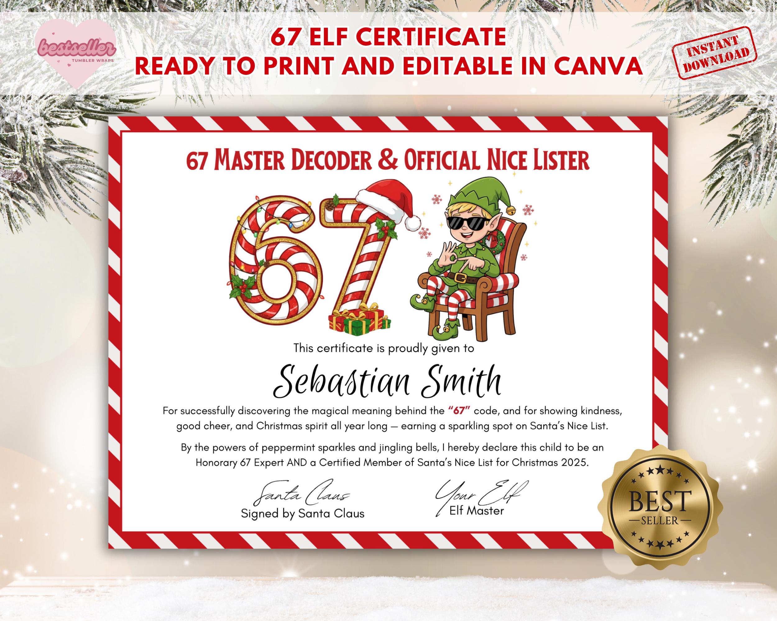 Elf 6 7 Certificate, Six Seven Elf Nice List, 67 Elf Printable, Elf ...