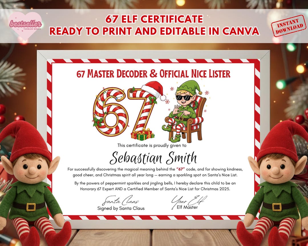 Elf 6 7 Certificate, Six Seven Elf Nice List, 67 Elf Printable, Elf ...