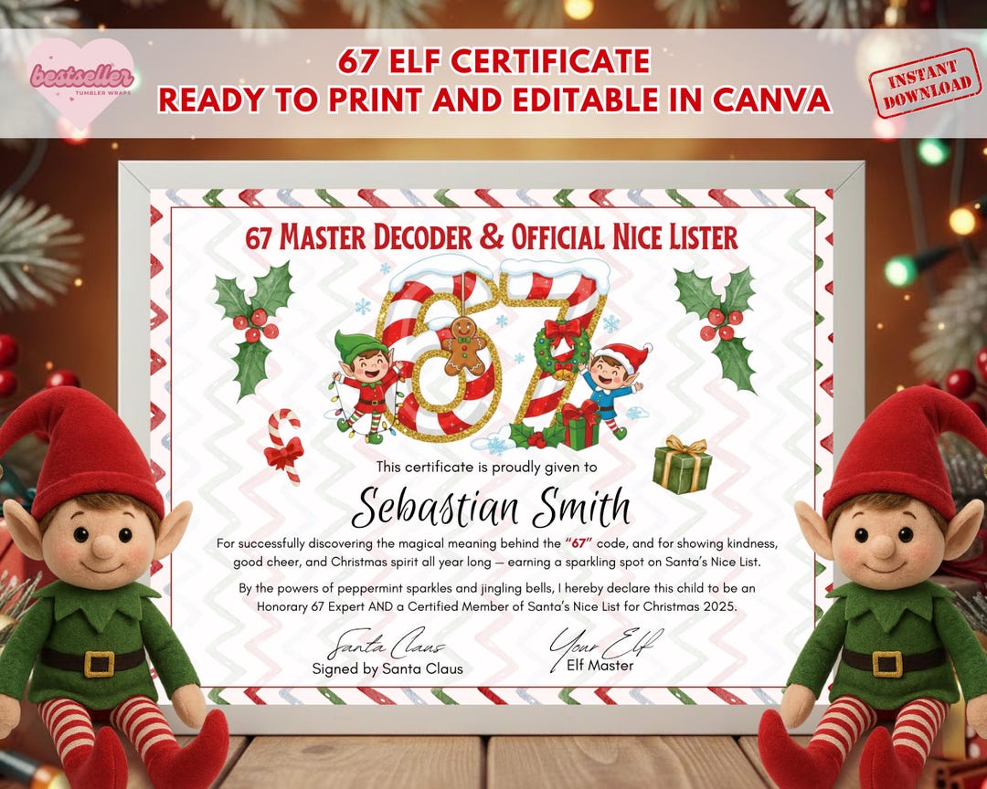 Elf 6 7 Certificate, Six Seven Elf Nice List, 67 Elf Printable, Elf ...