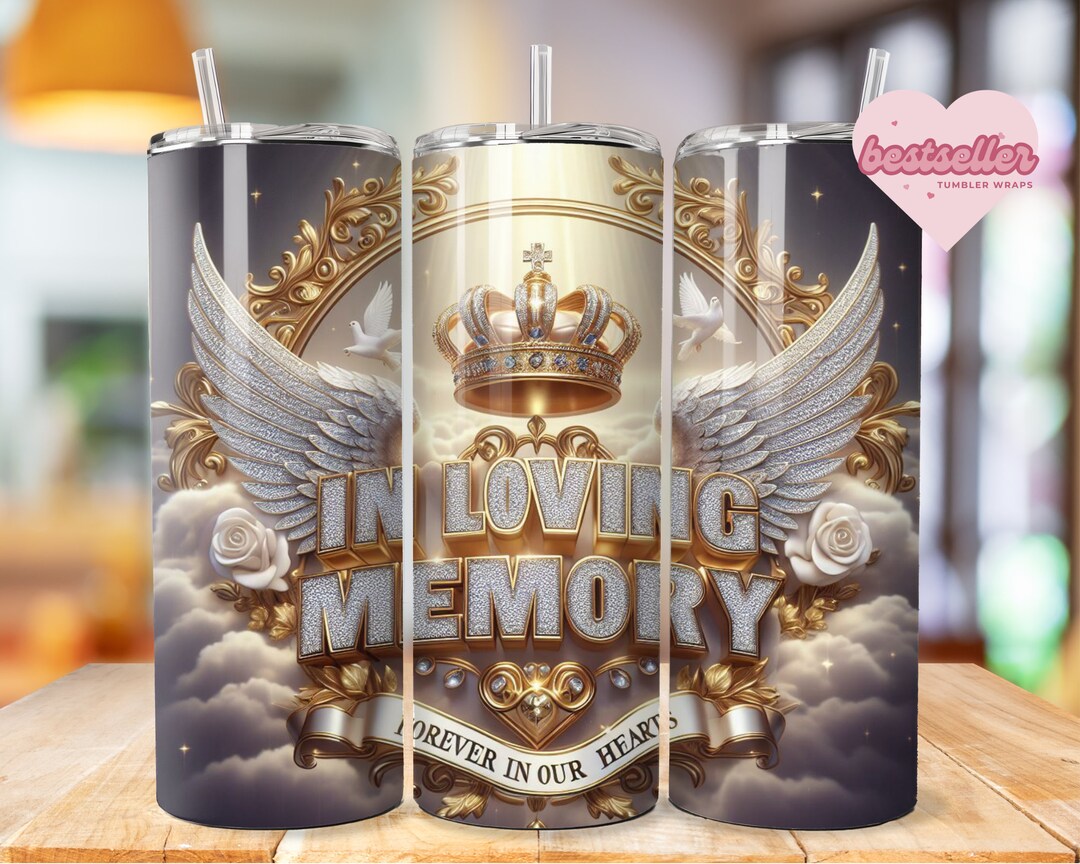 Memorial Tumbler Png Wrap, in Loving Memory Tumbler,20oz Skinny ...
