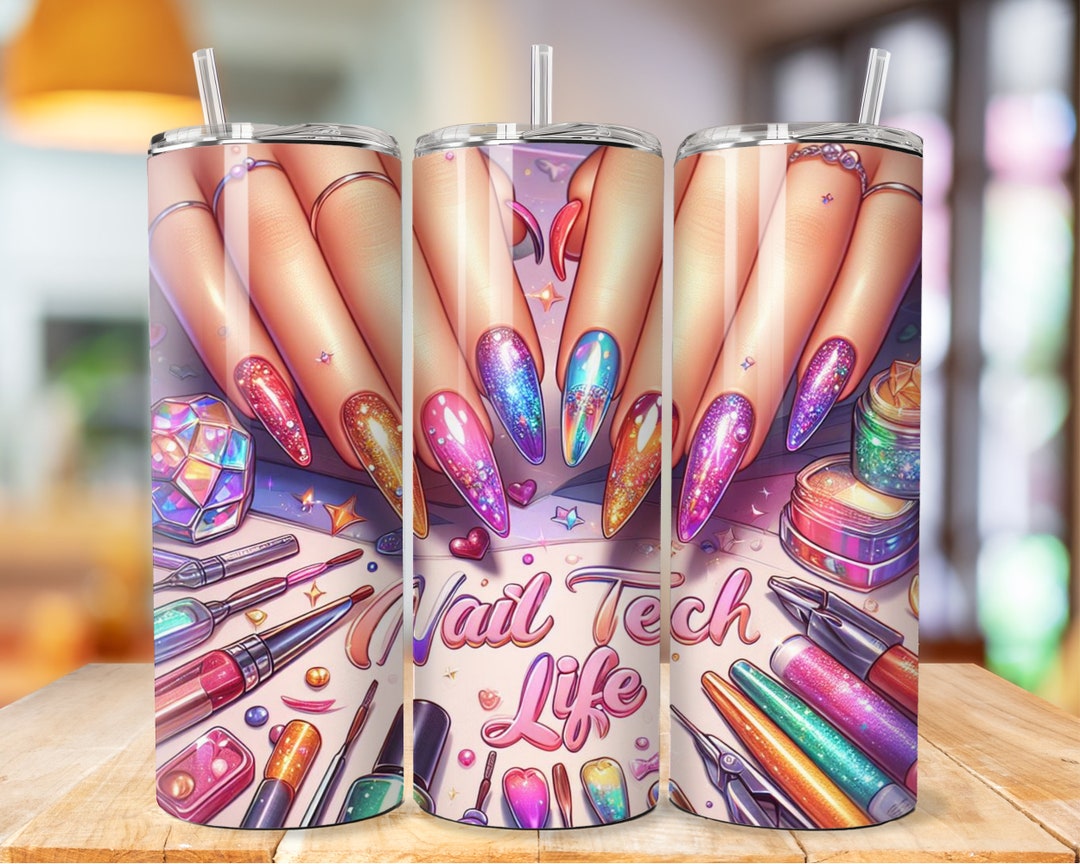Nail Tech Tumbler Wrap, 20oz Skinny Sublimation Tumbler Design, Nail ...