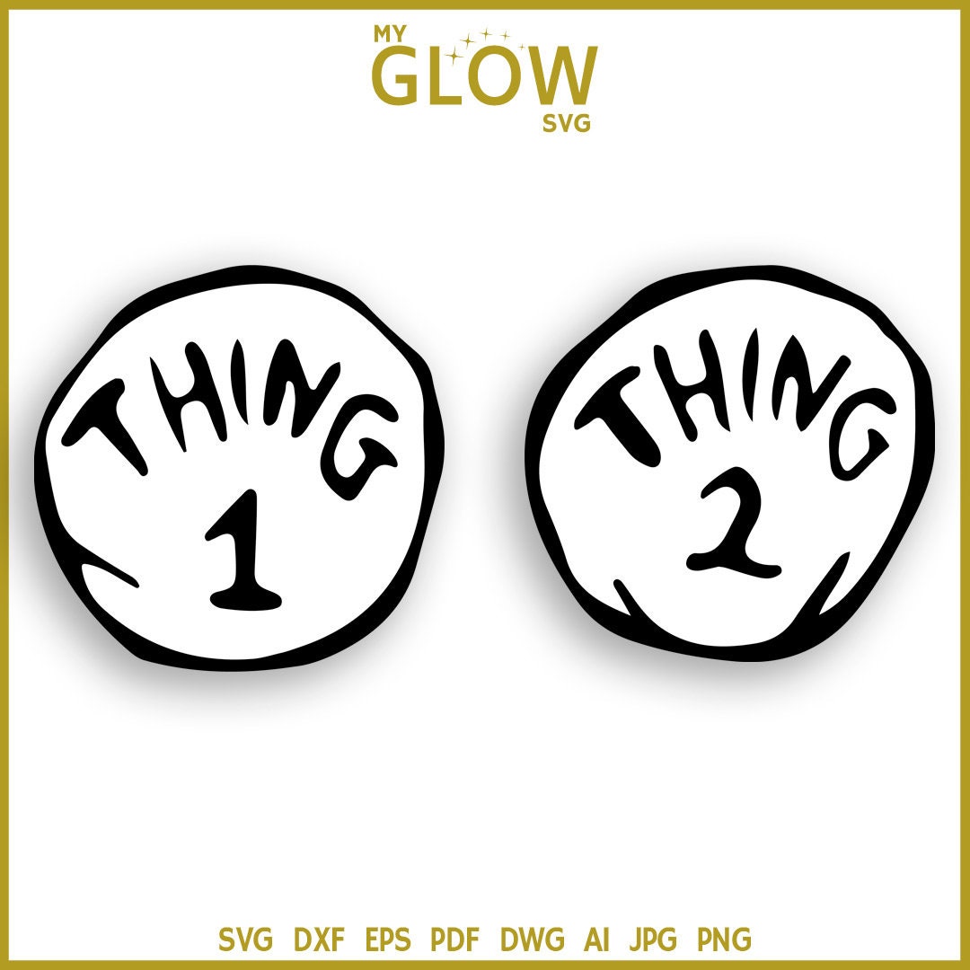 Thing 1 and Thing 2 Face Pack SVG Layered Thing 1 Tshirt Png Cat in the ...