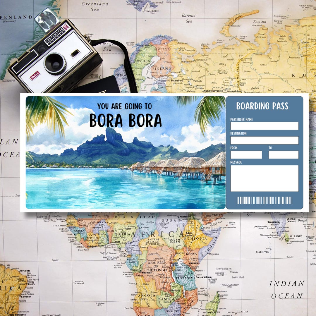 Printable Bora Bora Boarding Pass,editable Plane Ticket,bora Bora Trip ...