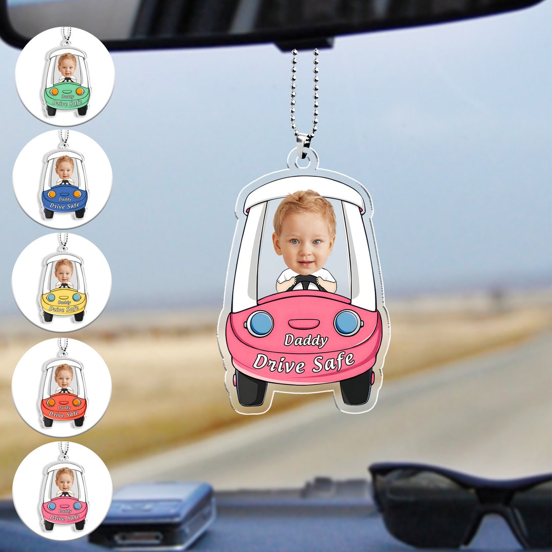 Personalized Drive Safe Dad Gift, Hanging Car Baby Photo Face ...