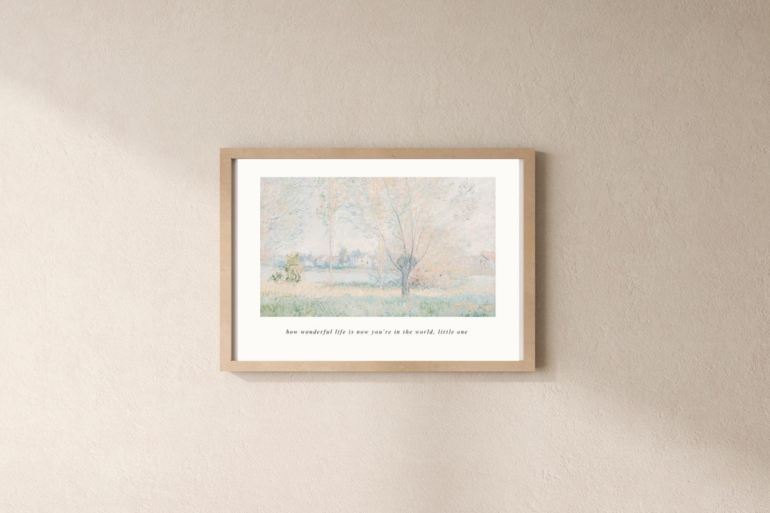 How Wonderful Life is Now You're in the World, Little One | Vintage ...