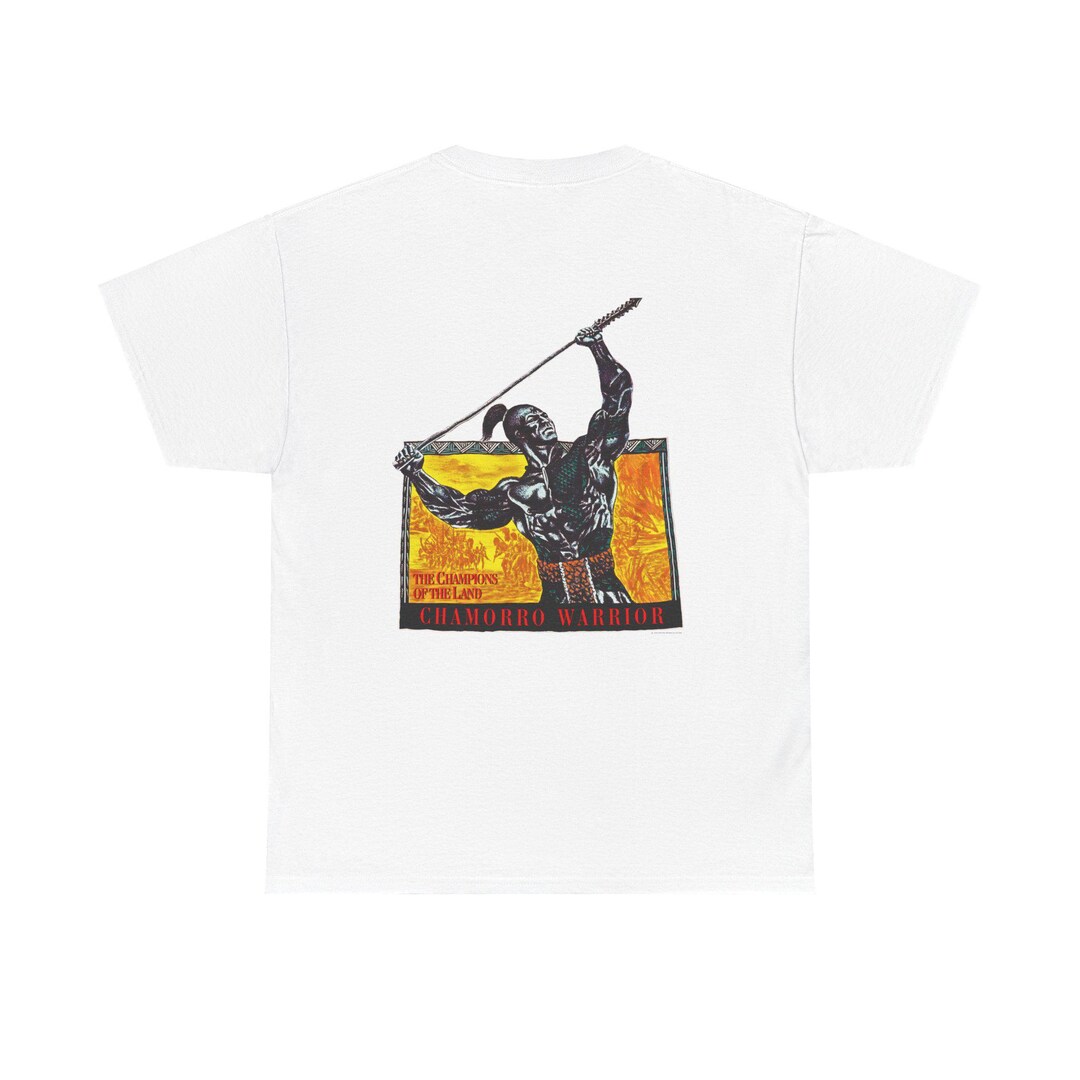 Chamorro Warrior Guam the Champions of the Land Shirt Vintage Design ...