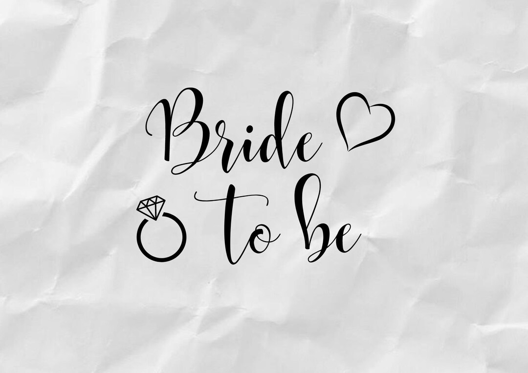 Bride to Be SVG Cut File - Elegant Design for Bridal Crafts, PNG, PDF ...