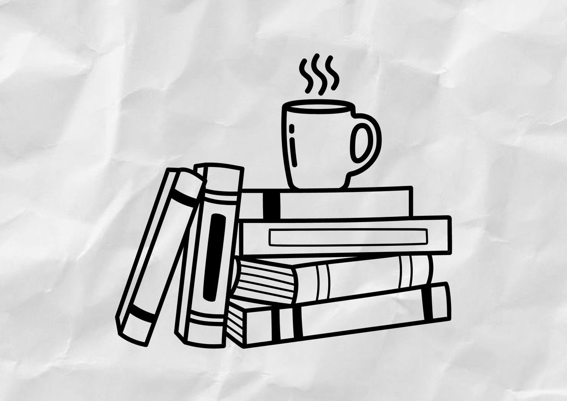 Books and Coffee SVG - Fun Design, Instant Download, Digital Cut File ...