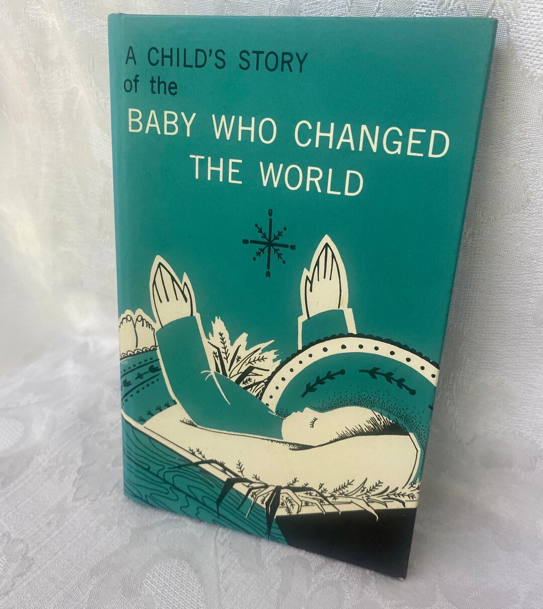 Vintage A Child Story: the Baby Who Changed the World Hardcover Bool ...