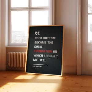 Rock Bottom Became the Solid Foundation on Which I Rebuilt My Life - J ...