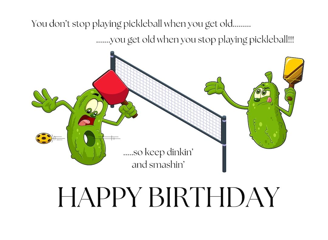 Printable Happy Birthday Card for Pickle Ball Friend, Humorous Birthday ...