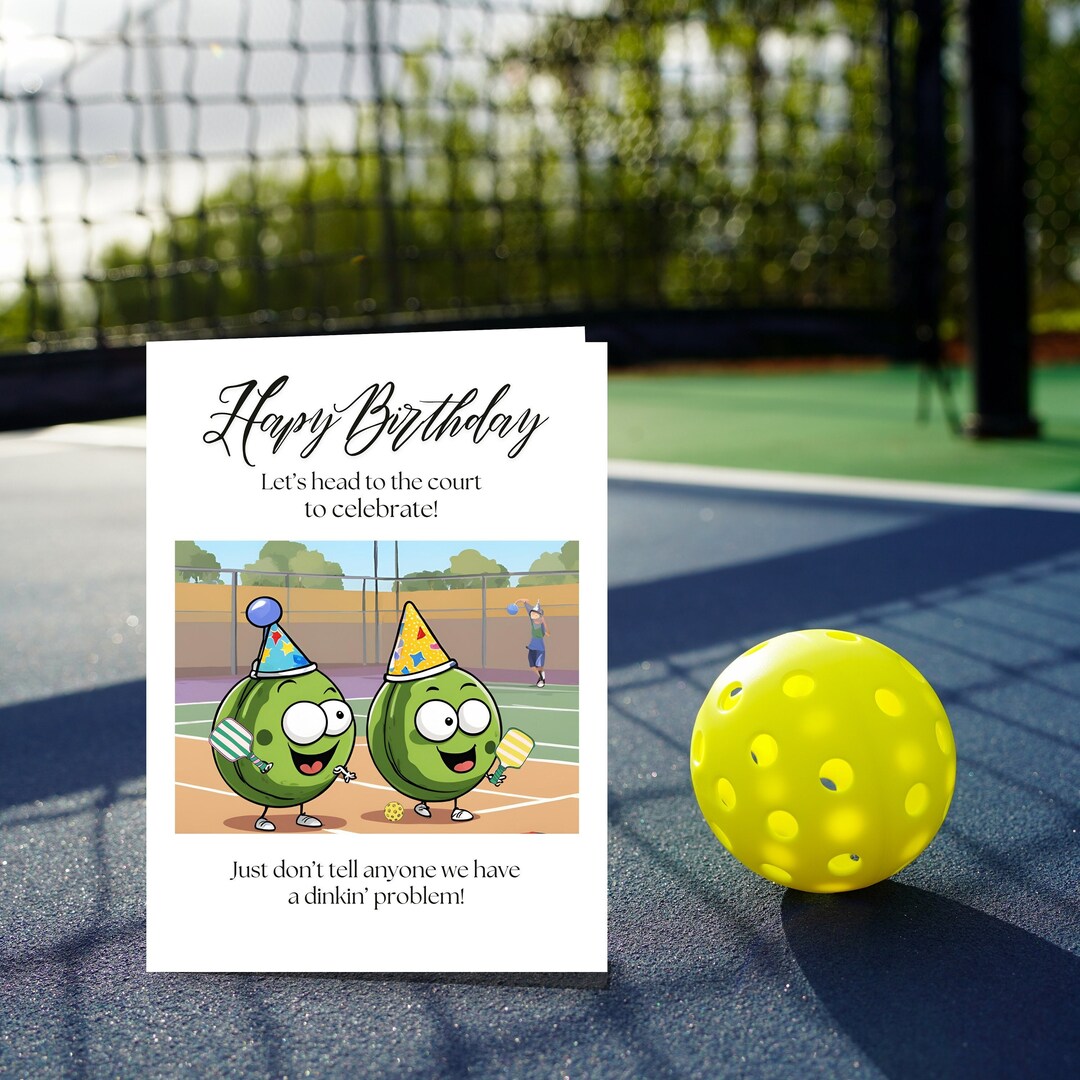Printable Happy Birthday Card for Pickle Ball Friend, Pickleball Punny ...