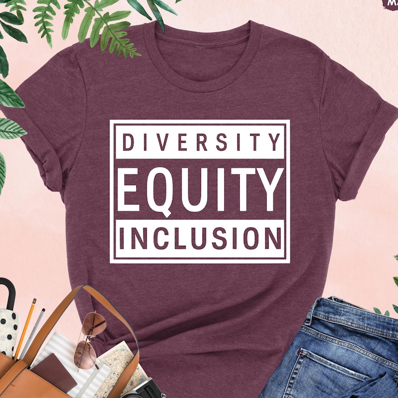 Diversity Equity and Inclusion Tee Shirts - Etsy