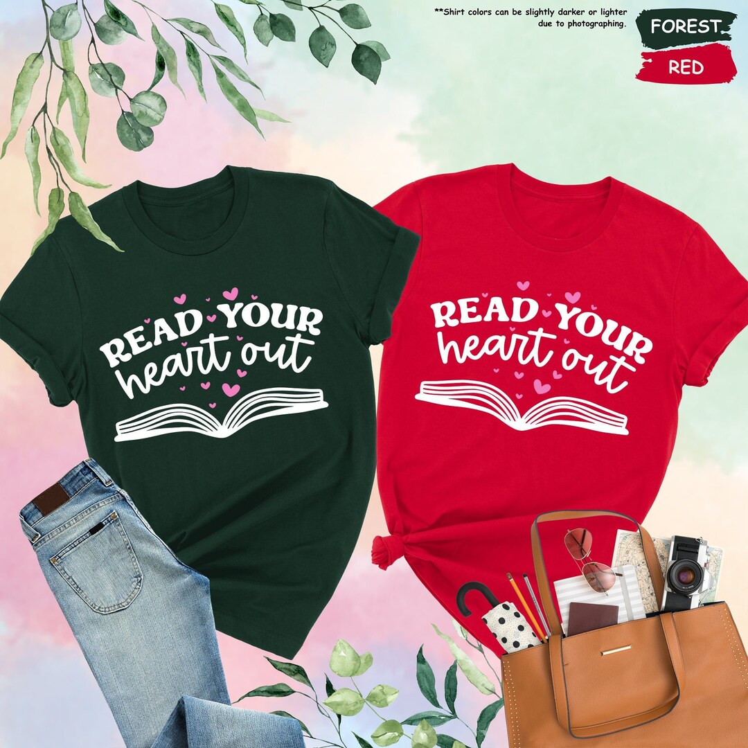 Read Your Heart Out Shirt, Shirt, Reading Shirt, Book Lover Gift ...