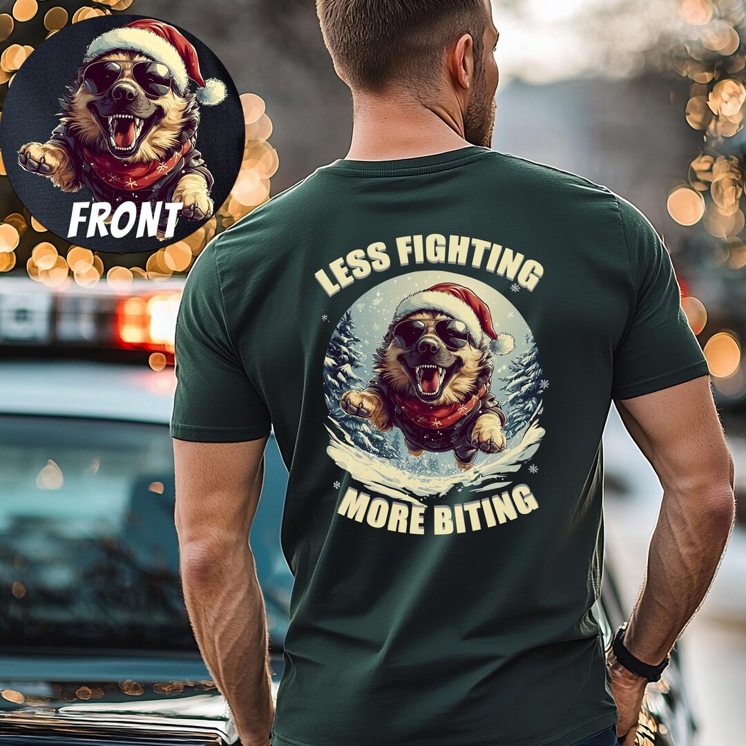 Less Fighting More Biting K9 Holiday Shirt, K9 Handler Tshirt, Police ...