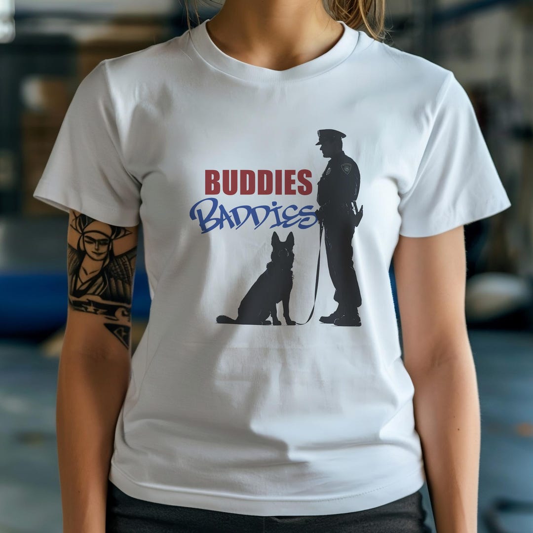 Buddies Baddies K9 Shirt, K9 Handler Tshirt, Police K9 Shirt, Sheriff ...