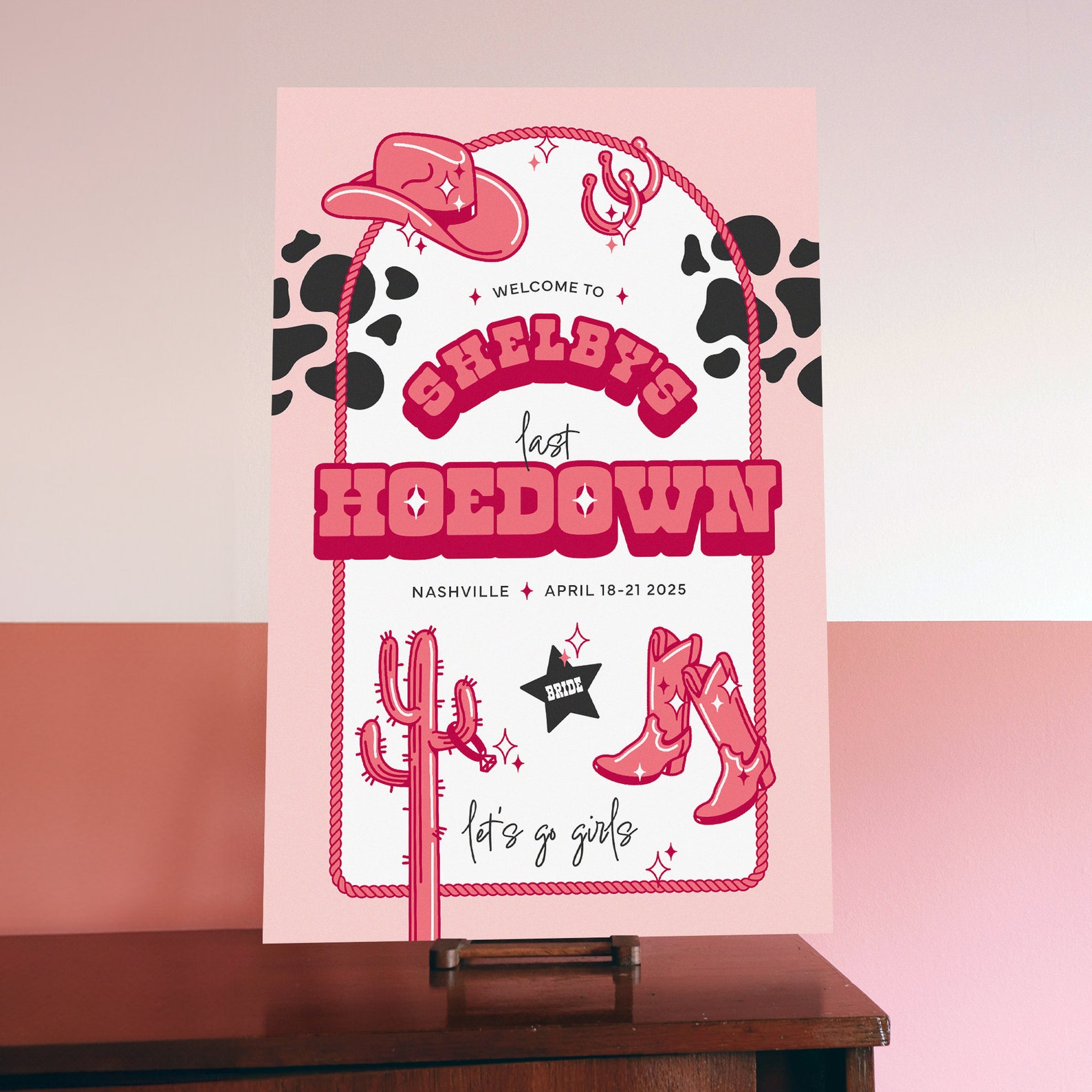 Last Hoedown/last Rodeo Bachelorette Party Welcome Sign, Personalized ...