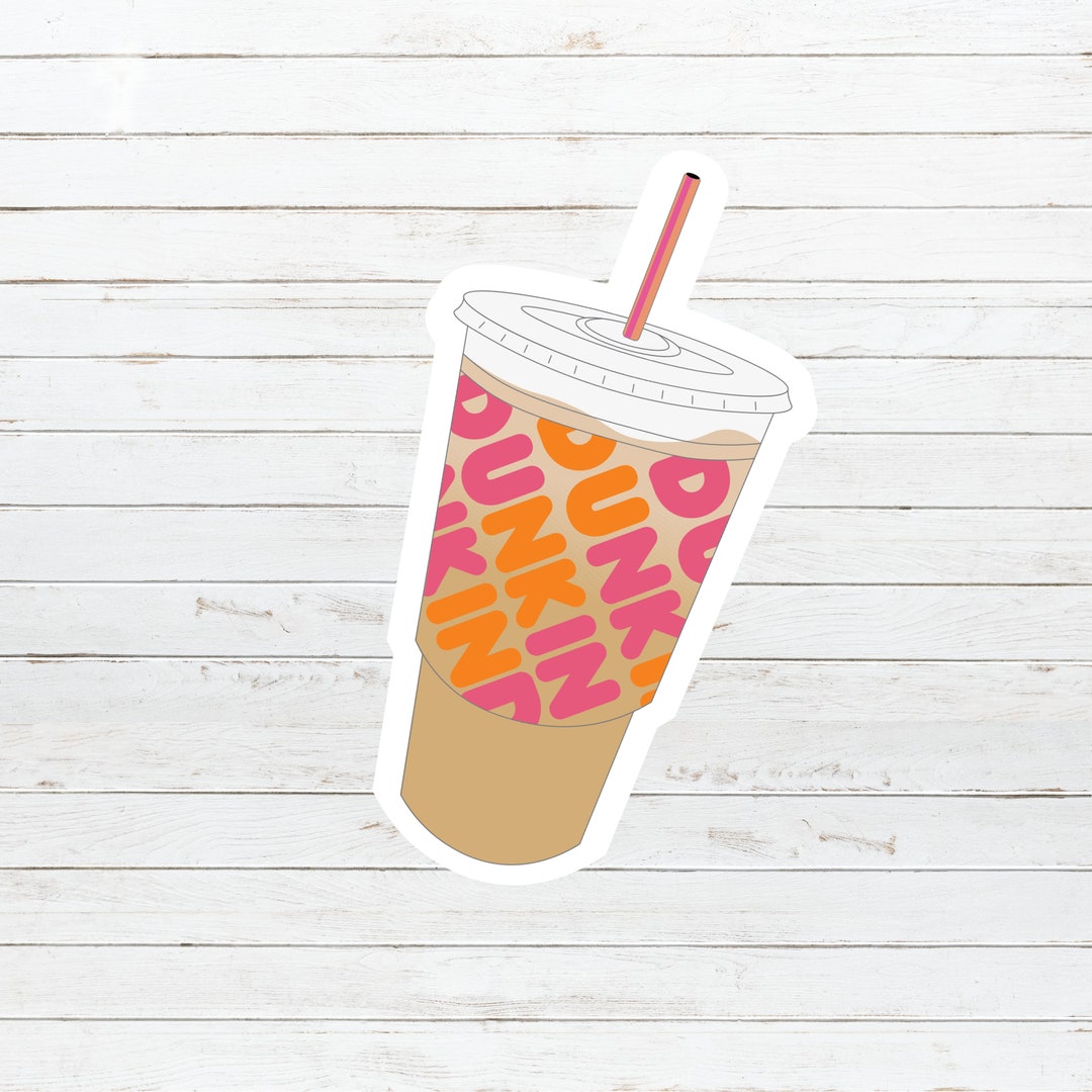 Dunkin Sticker, Dunkin Coffee, Coffee Cup, Iced Coffee Sticker, Sticker ...