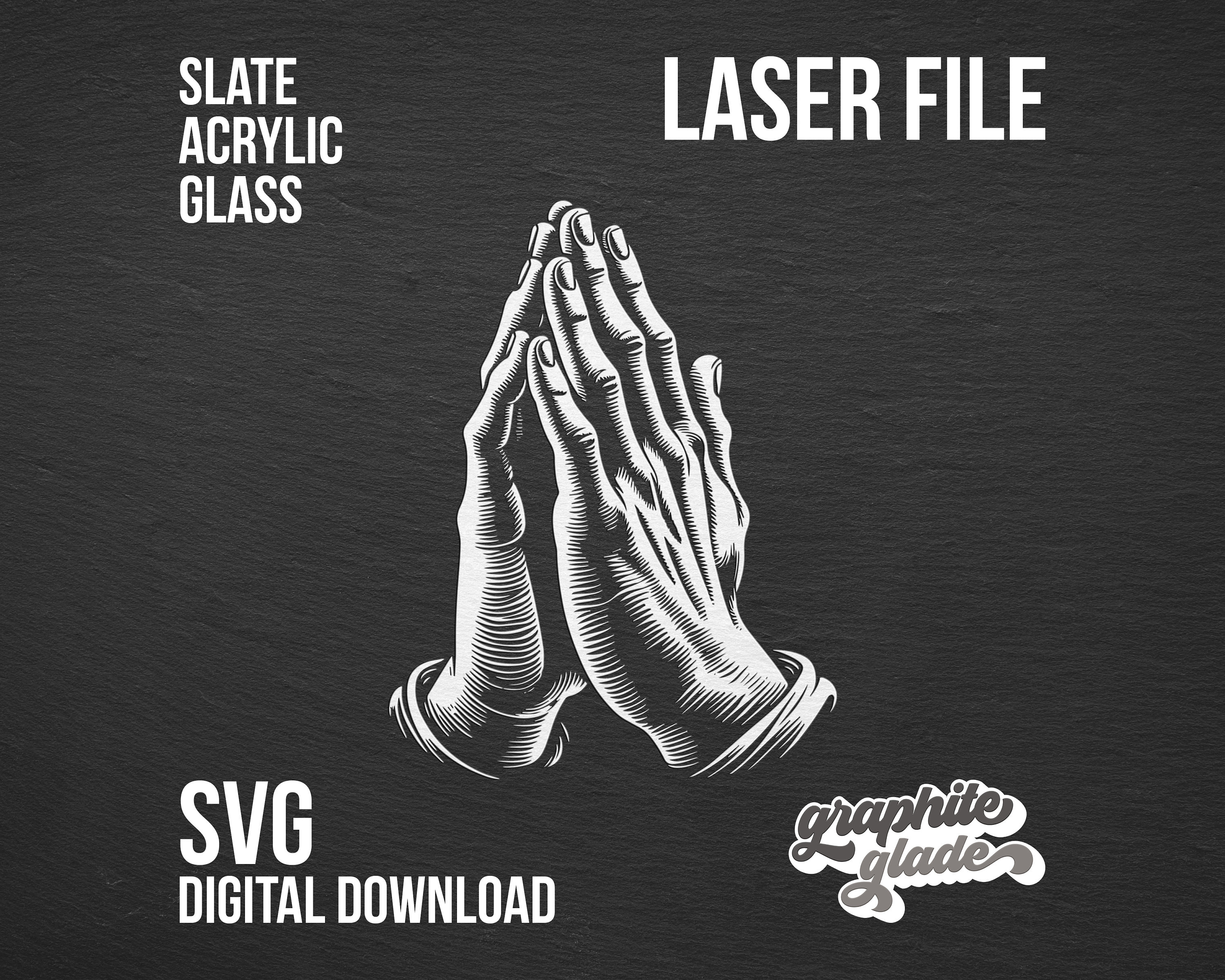 Praying Hands SVG for Slate, Acrylic & Glass Laser Engraving, High ...