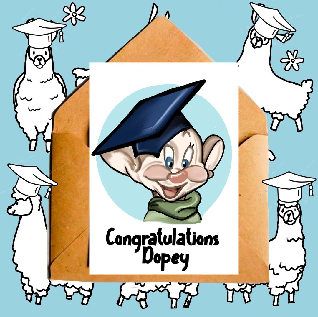 Congratulations Dopey, Funny Graduation Card. Celebrating Graduate ...