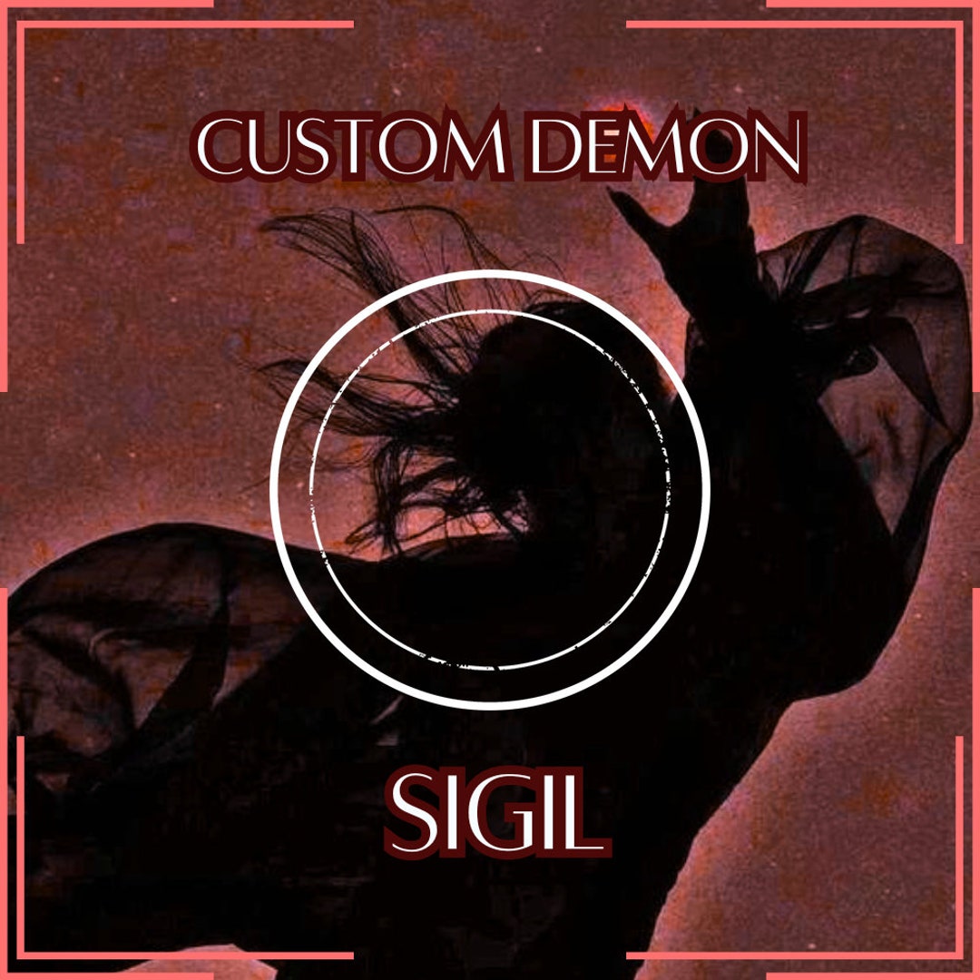 Custom Demon Sigil Personalized Sigil for Connecting to Your Demons ...